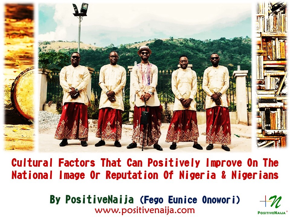 Cultural Factors That Can Improve The National Image Or Reputation Of ...