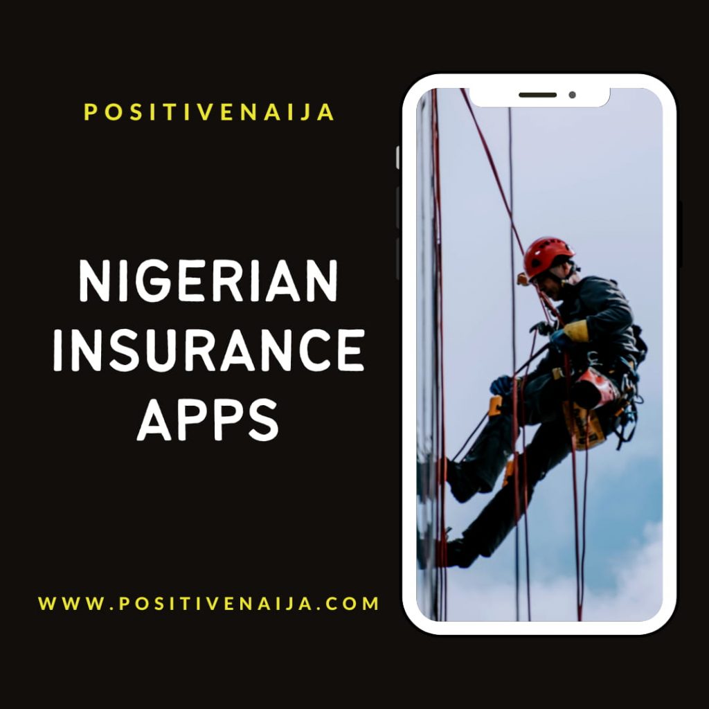 Nigerian Insurance Apps - PositiveNaija