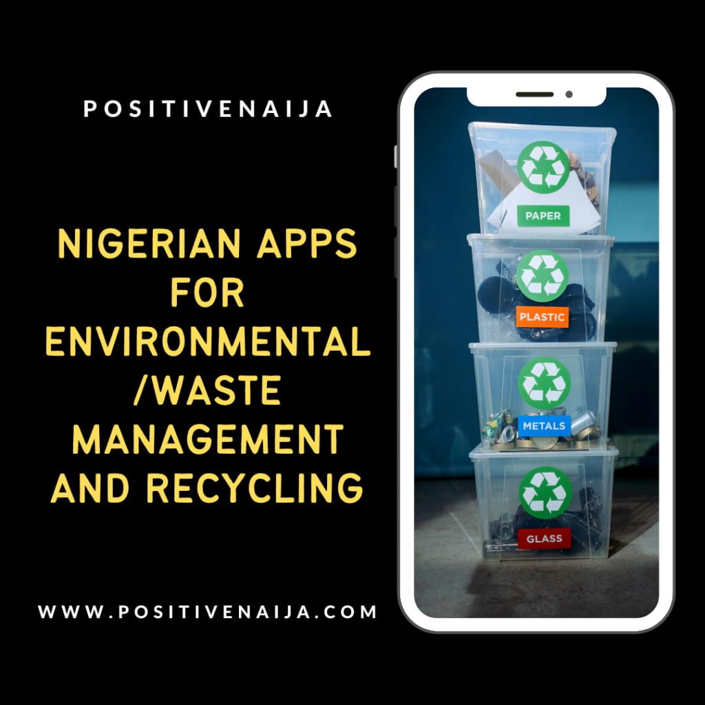 Nigerian Apps For Environmental/Waste Management And Recycling ...