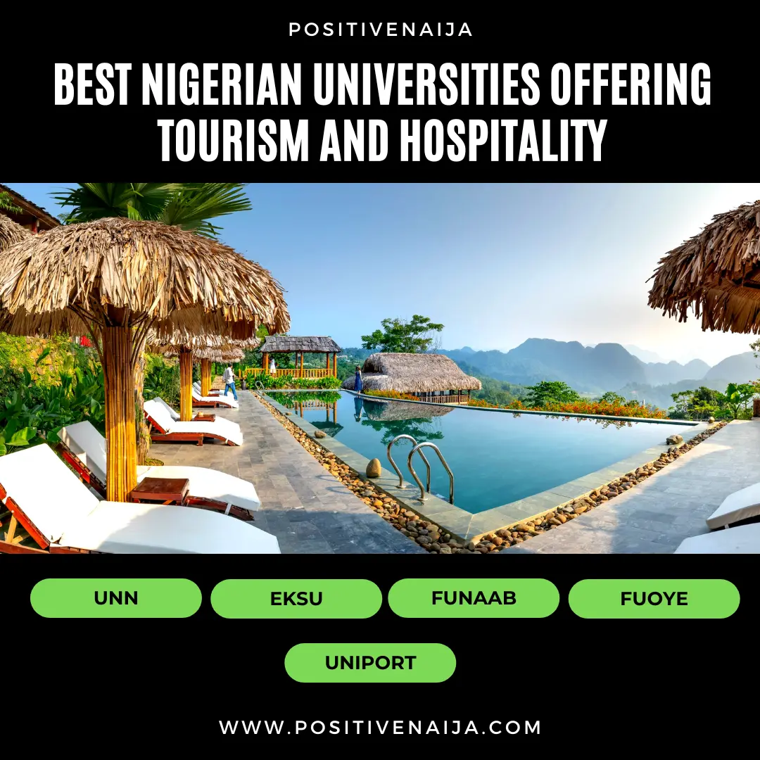 Best Nigerian Universities Offering Tourism And Hospitality - PositiveNaija