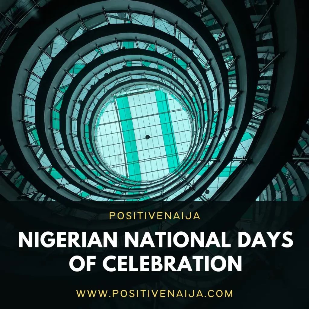 Nigerian National Days Of Celebration - PositiveNaija